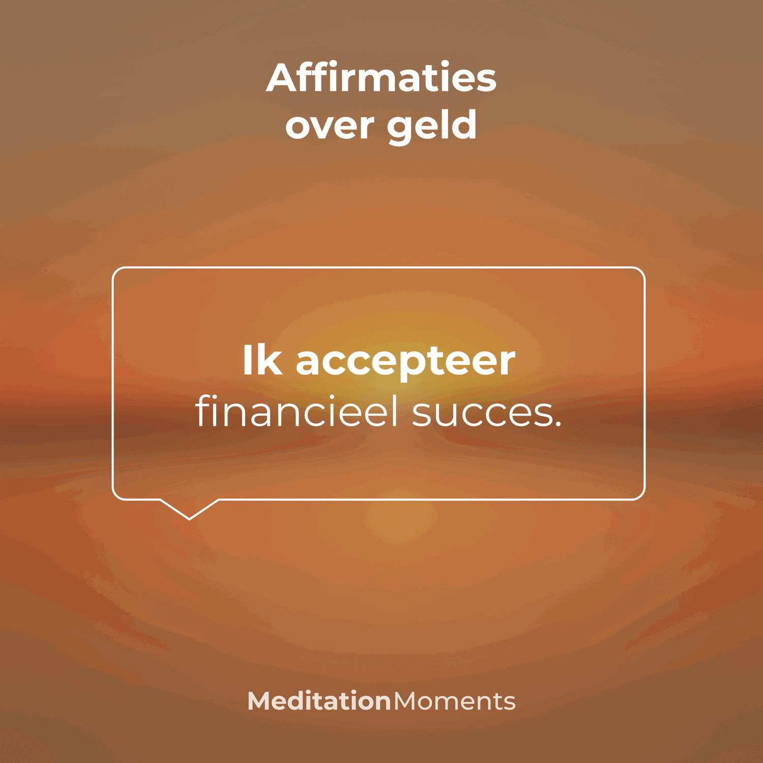 Affirmaties over geld - Meditation Moments