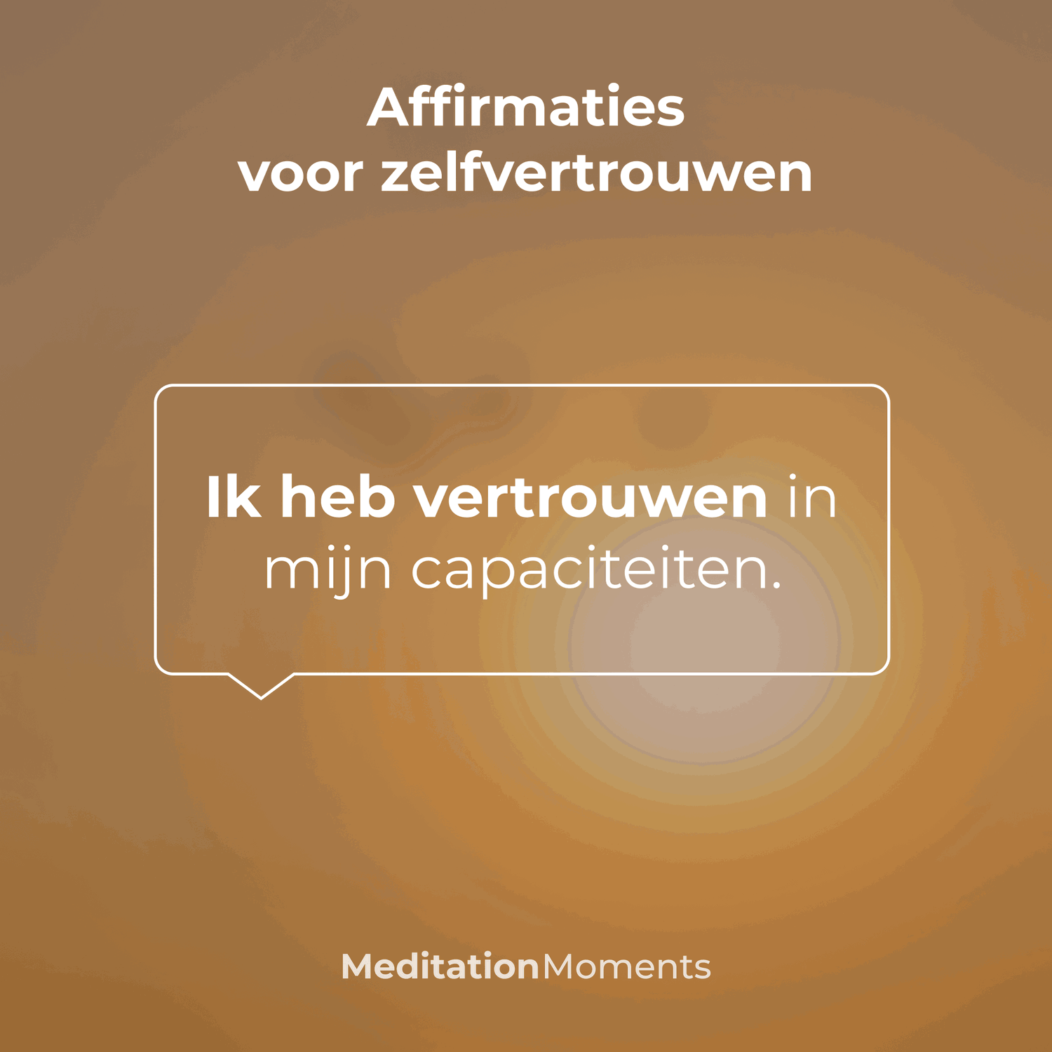 Affirmaties voor zelfvertrouwen - Meditation Moments